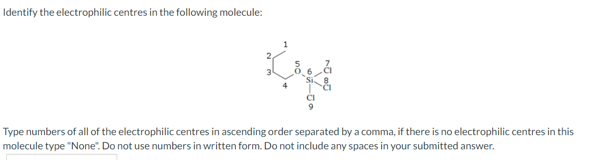 Solved Identify the electrophilic centres in the following | Chegg.com