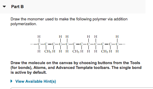 Solved Part B Draw the monomer used to make the following | Chegg.com