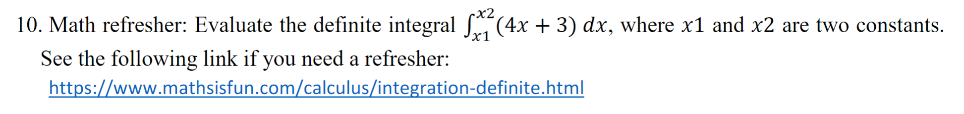 Solved 10. Math refresher: Evaluate the definite integral | Chegg.com