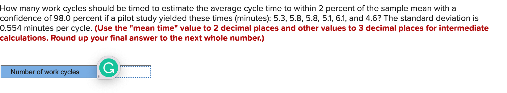 Solved How many work cycles should be timed to estimate the | Chegg.com