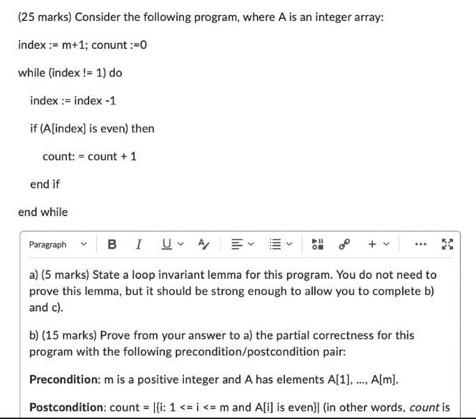 Solved (25 marks) Consider the following program, where A is | Chegg.com