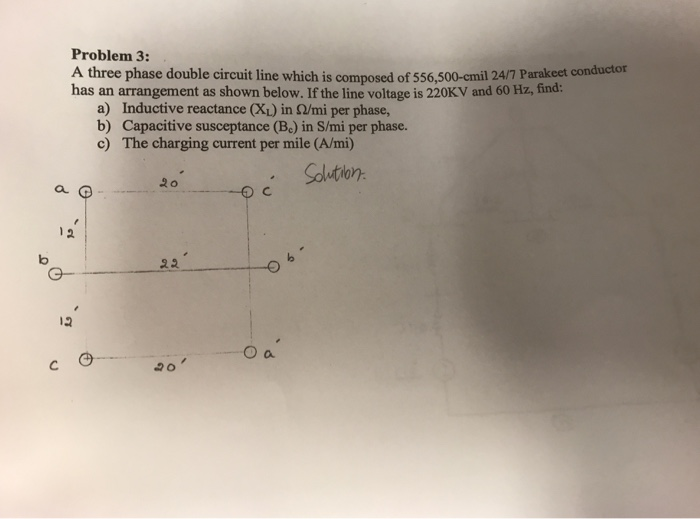 Solved Problem 3: A three phase double circuit line which is | Chegg.com