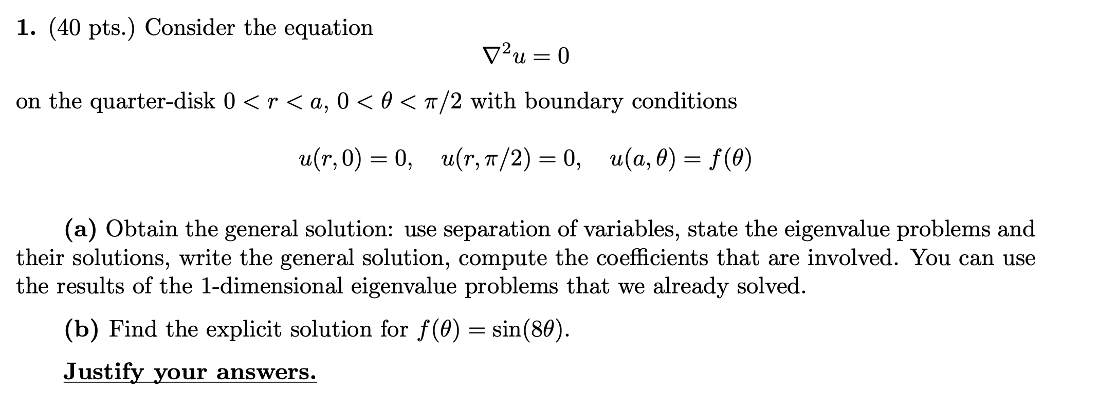 Solved 1. (40 pts.) Consider the equation vu=0 on the | Chegg.com