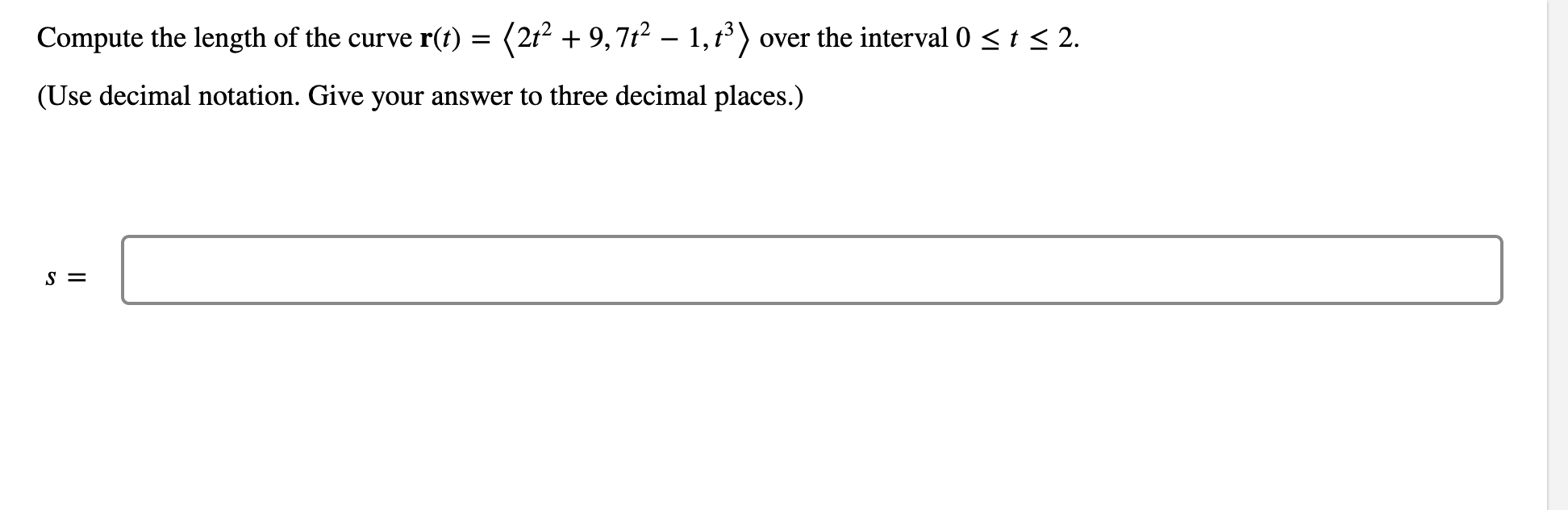 Solved Compute the length of the curve r(t)= 2t2+9,7t2−1,t3 | Chegg.com