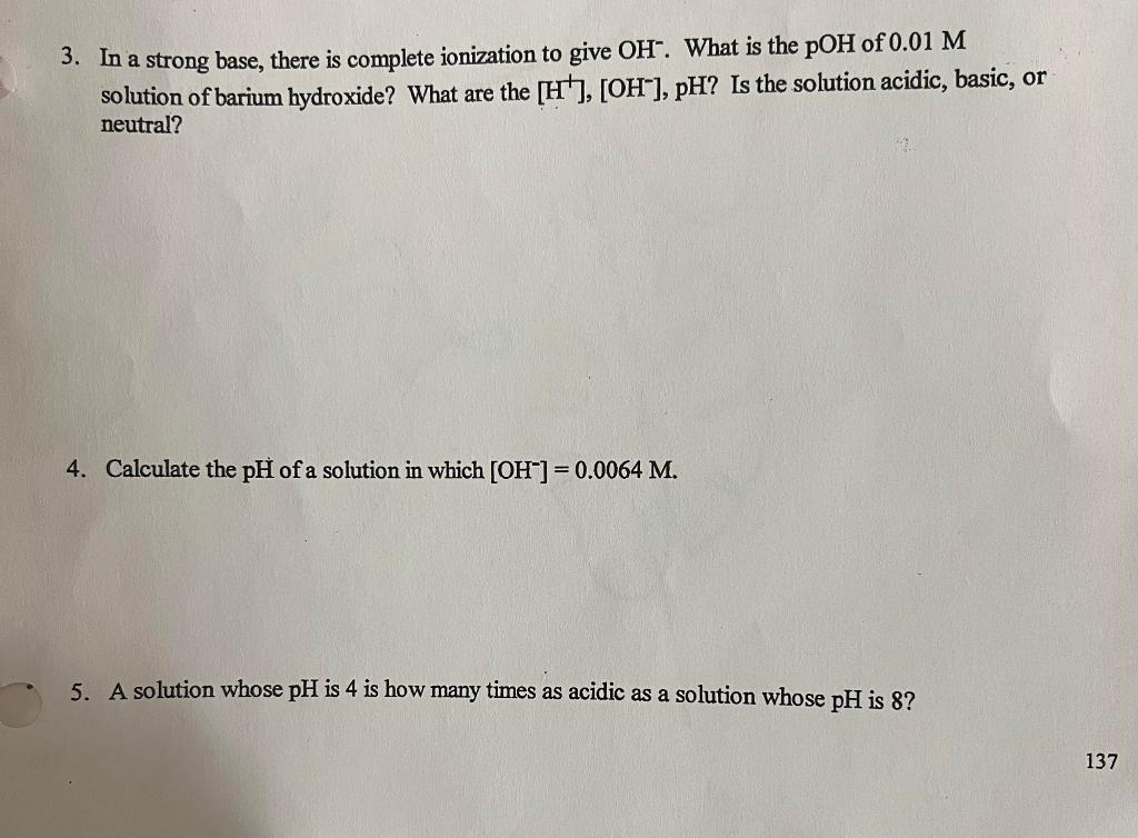 Solved 3. In a strong base, there is complete ionization to | Chegg.com