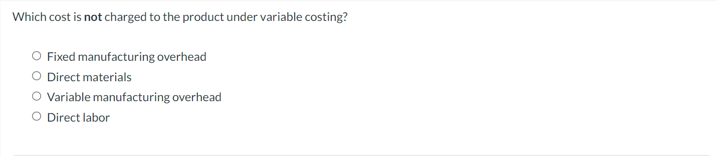 Solved Which cost is not charged to the product under | Chegg.com