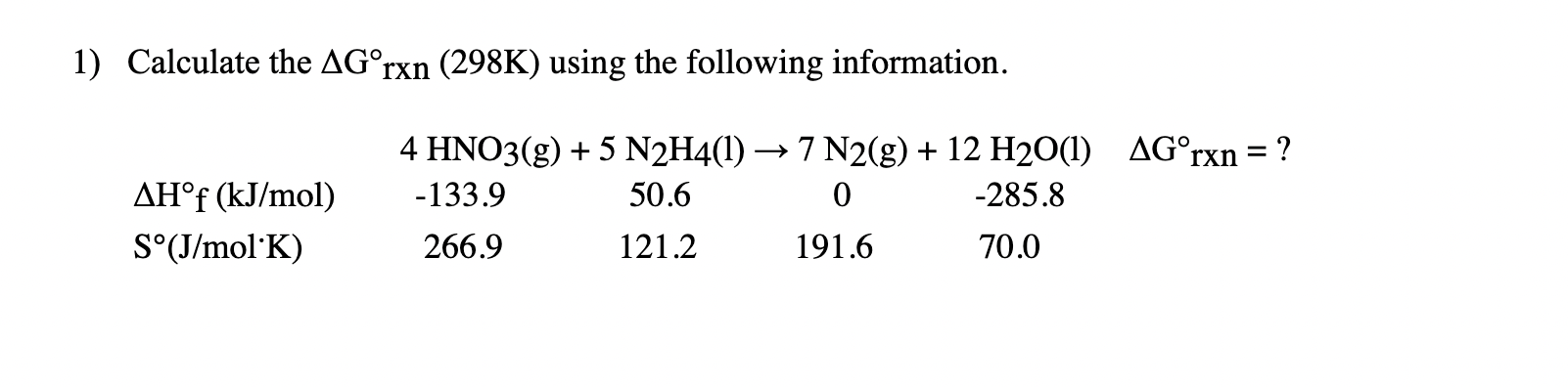 Solved 1) Calculate the \\( \\Delta \\mathrm{G}^{\\circ} | Chegg.com
