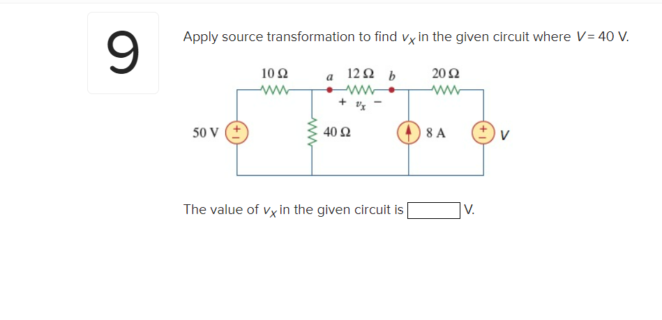 Solved Apply source transformation to find vX in the given | Chegg.com