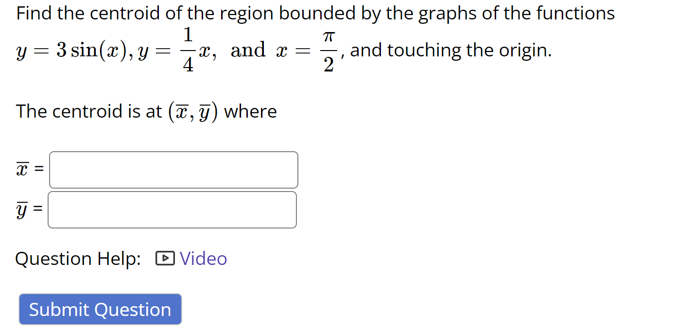 Solved Find the centroid of the region bounded by the graphs | Chegg.com
