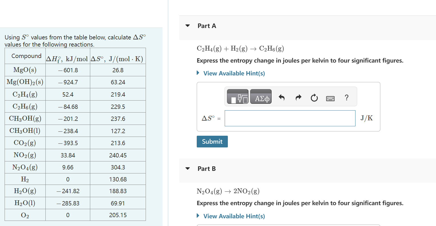 Solved Using S∘ values from the table below, calculate ΔS∘ | Chegg.com