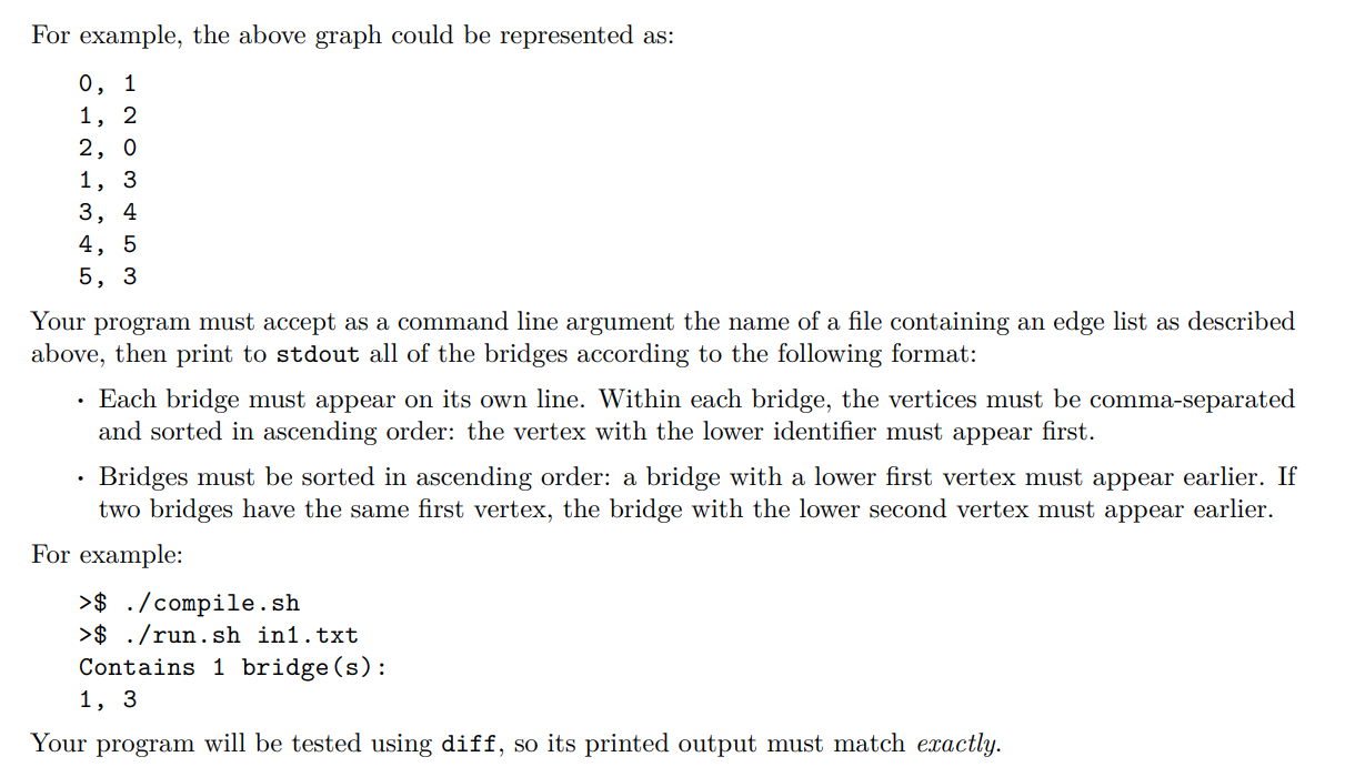 Solved Graph Algorithms.Undirected graph.Bridges. Implement | Chegg.com Solved Graph Algorithms.Undirected graph.Bridges. Implement | Chegg.com