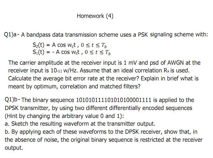 Solved Homework (4) Q1)a- A bandpass data transmission | Chegg.com