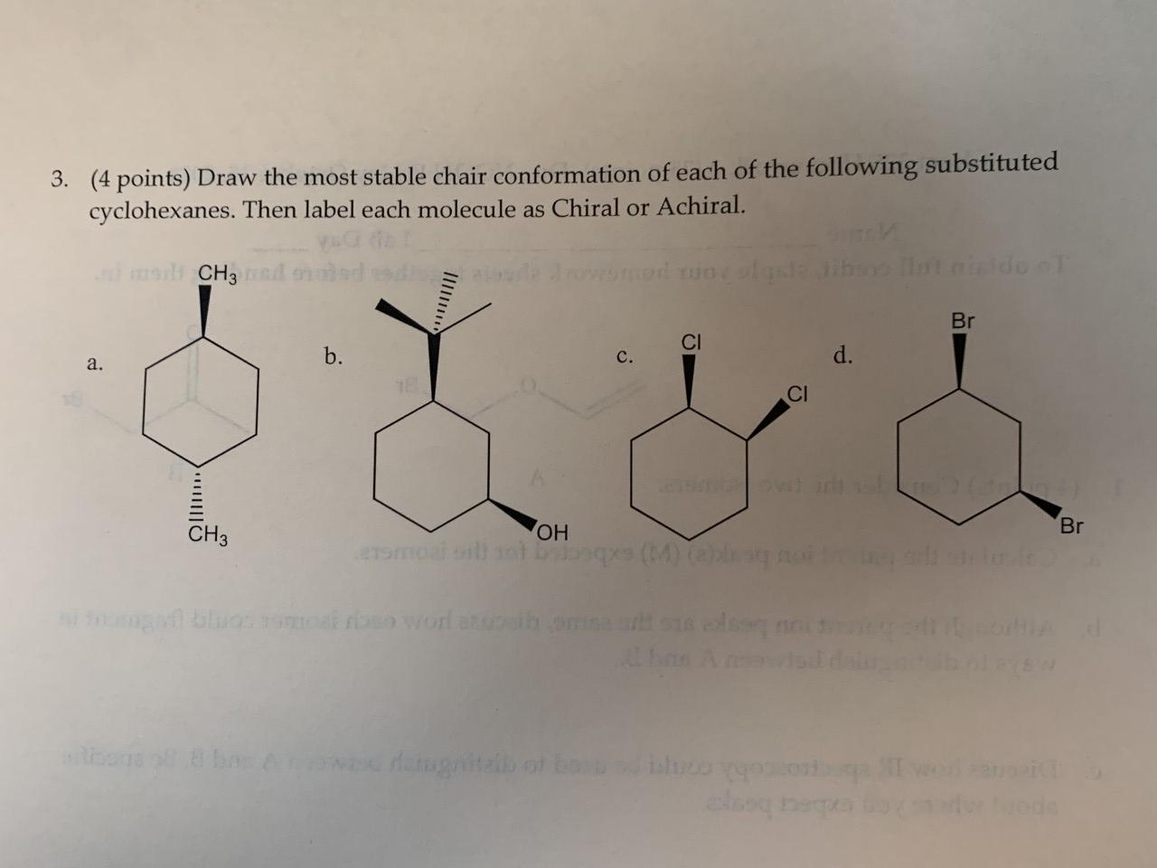 Solved 3. (4 points) Draw the most stable chair conformation | Chegg.com
