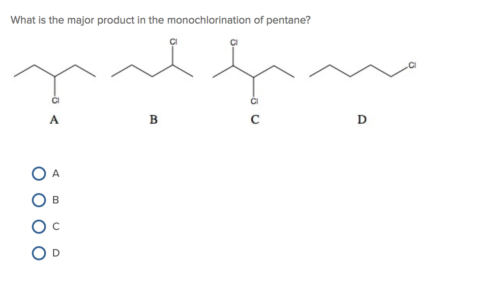 Solved What is the major product in the monochlorination of | Chegg.com