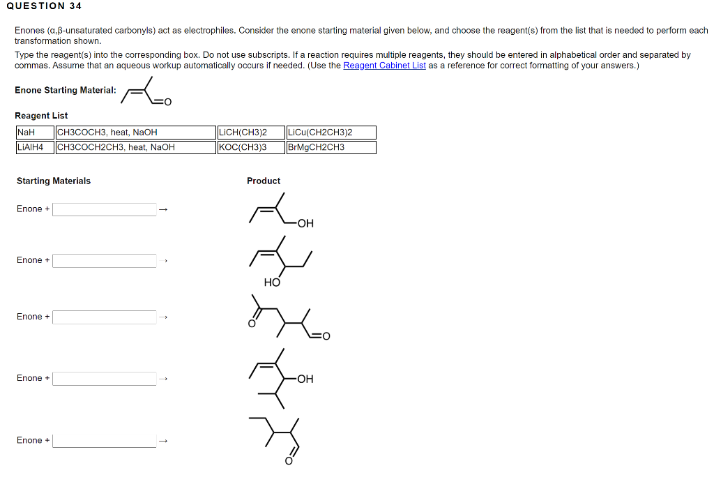 Solved QUESTION 34 Enones (a,b-unsaturated carbonyls) act as | Chegg.com
