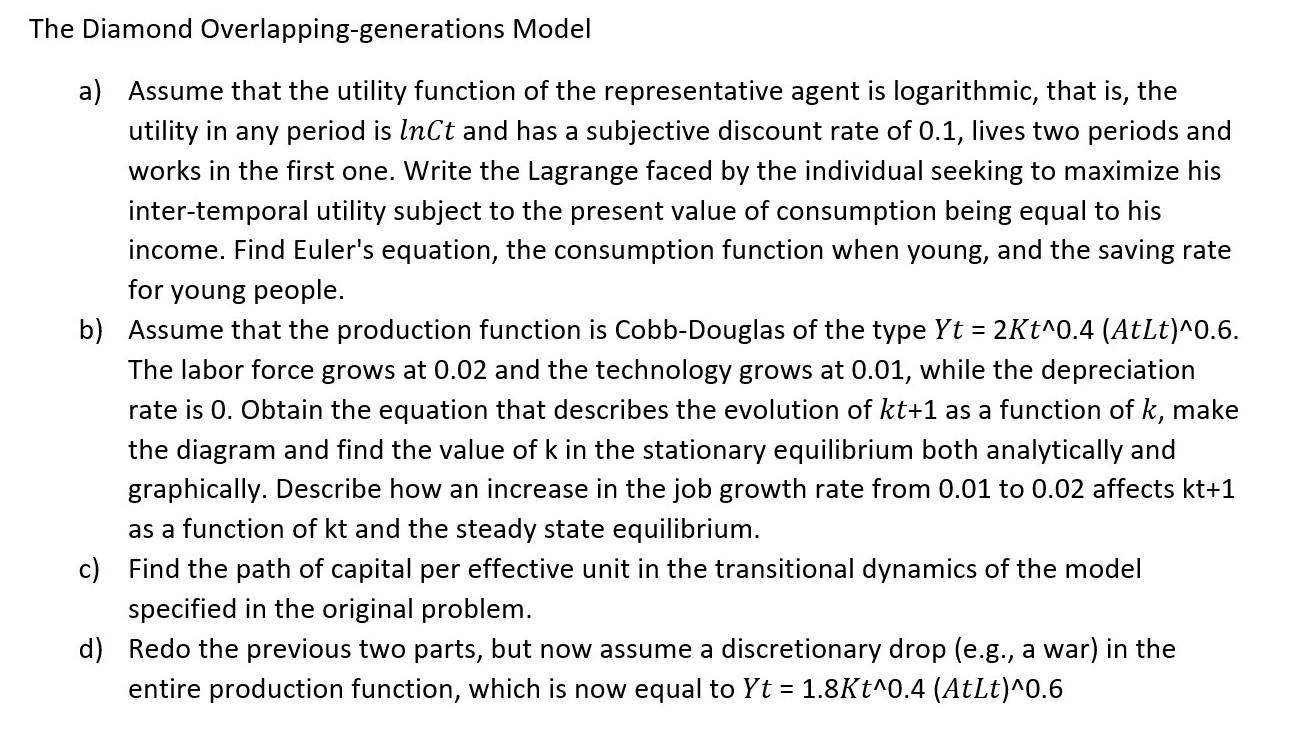 The Diamond Overlapping-generations Model a) Assume | Chegg.com