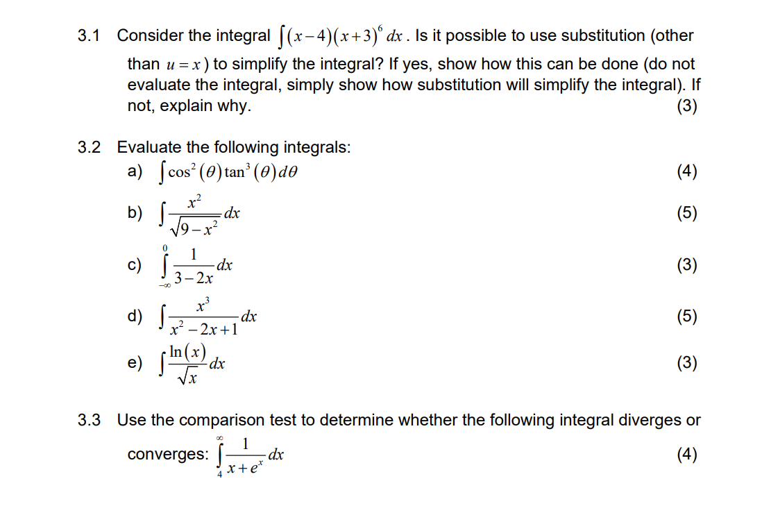 Solved 3.1 Consider the integral [(x-4)(x+3)° dx . Is it | Chegg.com