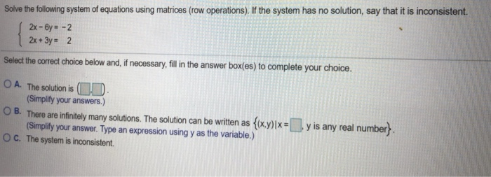 Solved Solve the following system of equations using | Chegg.com