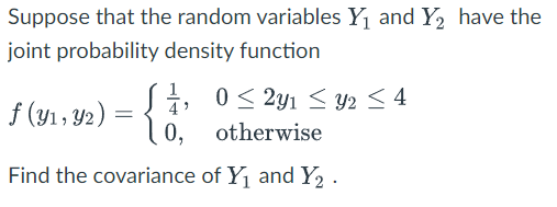Solved Suppose that the random variables Y1 and Y2 have the | Chegg.com