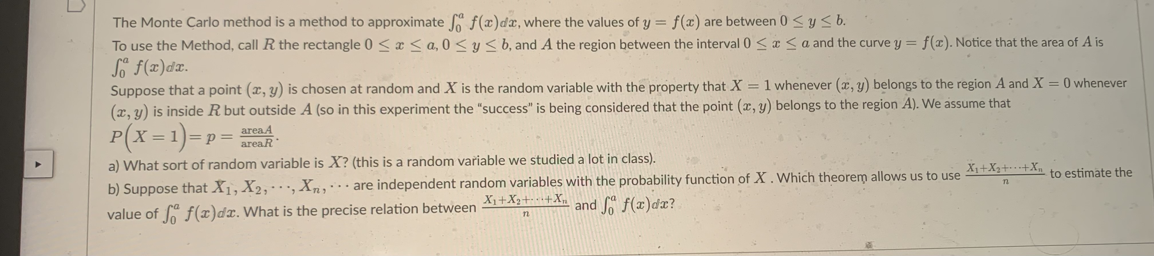 Solved The Monte Carlo method is a method to approximate | Chegg.com