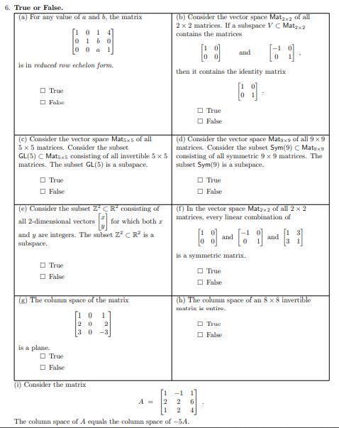 Solved 6. True or False. (a) For any value of a and b, the | Chegg.com