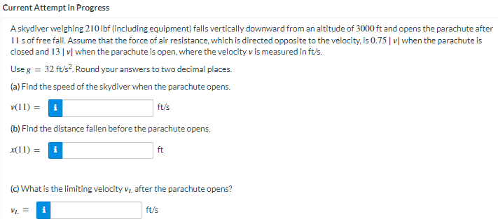 Solved Current Attempt in Progress A skydiver weighing 210 | Chegg.com