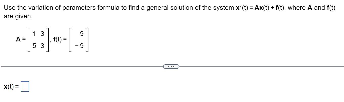 Solved Use the variation of parameters formula to find a | Chegg.com