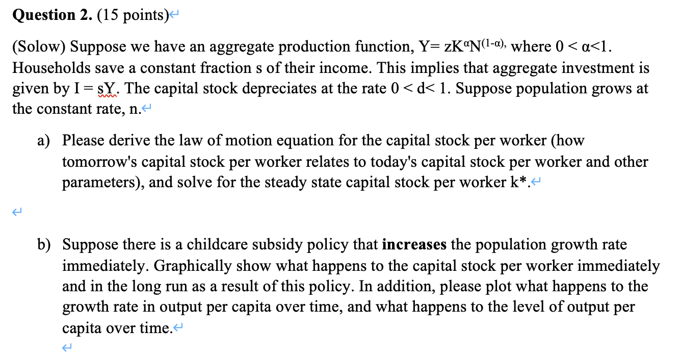 Question 2. (15 points) (Solow) Suppose we have an | Chegg.com Question 2. (15 points) (Solow) Suppose we have an | Chegg.com