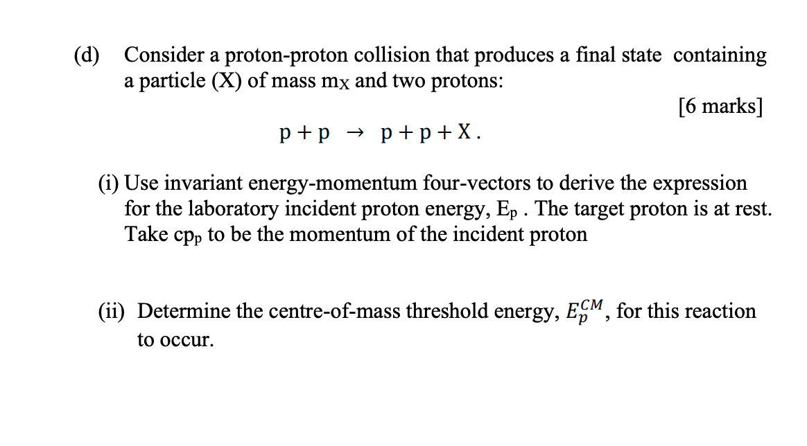 Solved Consider a proton-proton collision that produces a | Chegg.com