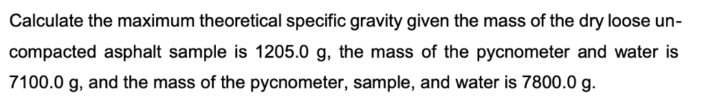 Solved Calculate the maximum theoretical specific gravity | Chegg.com