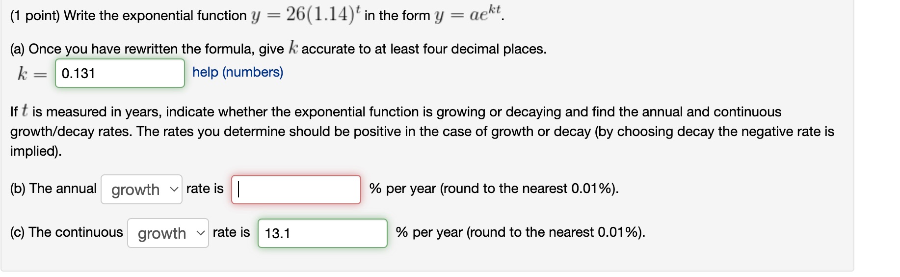 Solved (1 point) Write the exponential function y=26(1.14)t | Chegg.com