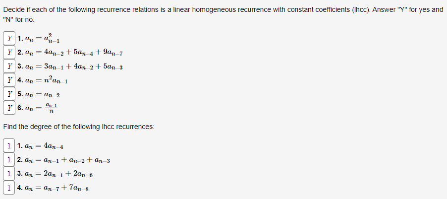 Solved Decide if each of the following recurrence relations | Chegg.com