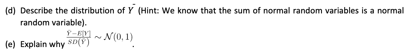 Solved (d) Describe the distribution of Y (Hint: We know | Chegg.com