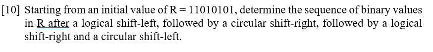 Solved [10] Starting from an initial value of R=11010101, | Chegg.com