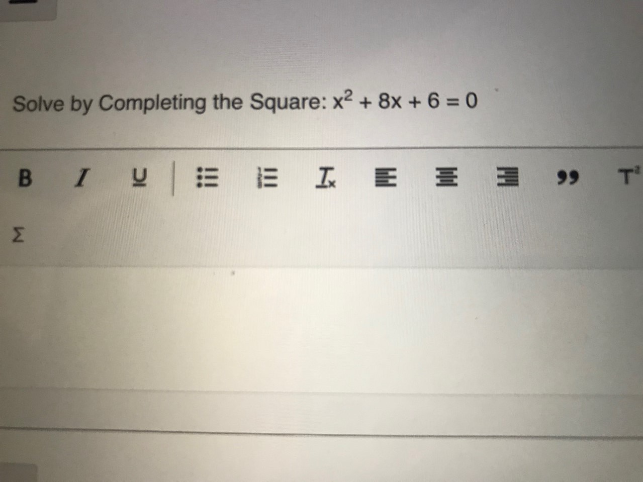 Solved Solve by Completing the Square: x2 + 8x + 6 = 0 B 1 v | Chegg.com