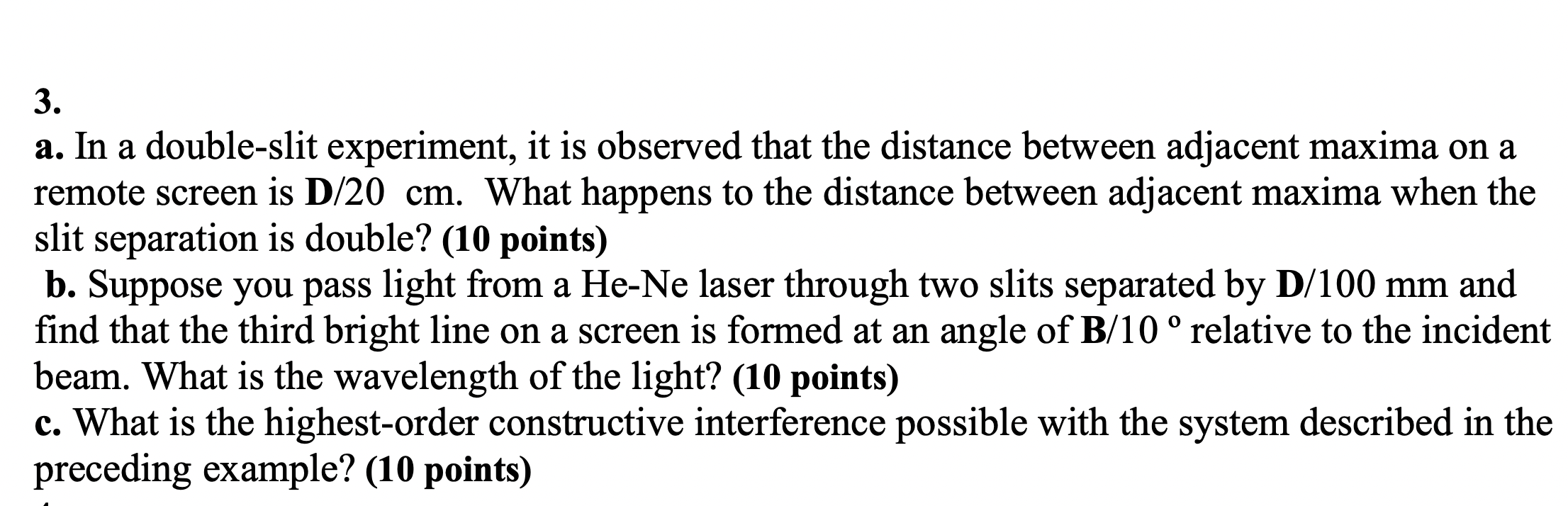 Solved 3. a. In a double-slit experiment, it is observed | Chegg.com