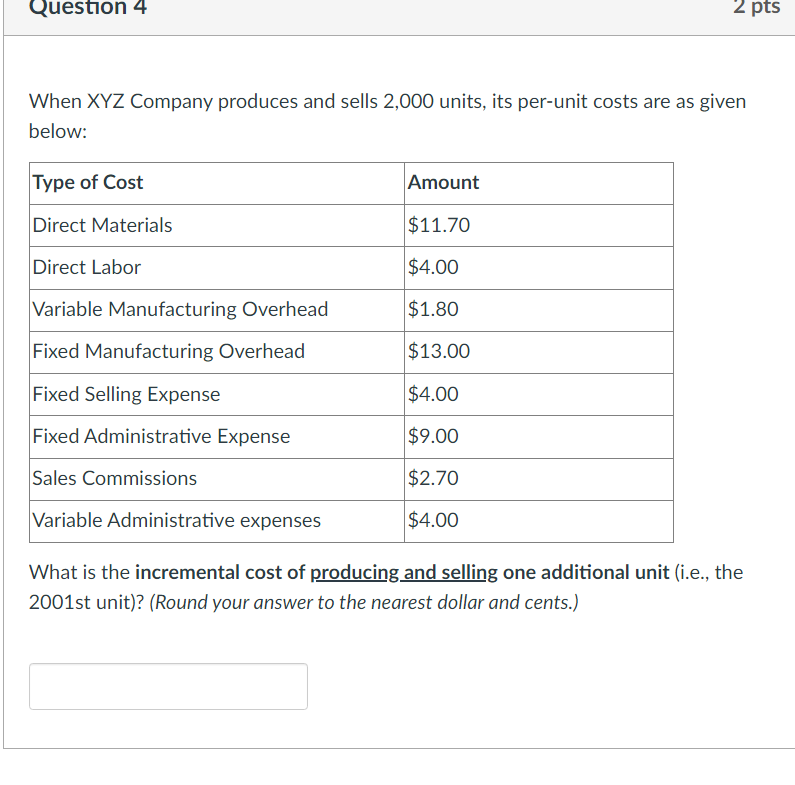 Solved When XYZ Company produces and sells 2,000 units, its | Chegg.com