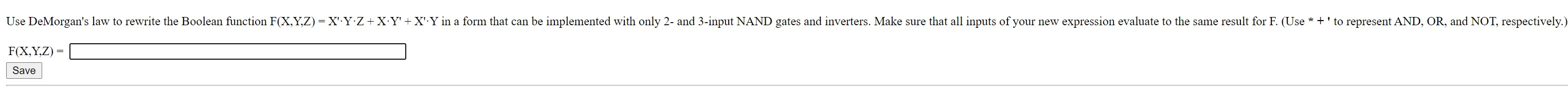 Solved Use DeMorgan's Law to rewrite the boolean function | Chegg.com