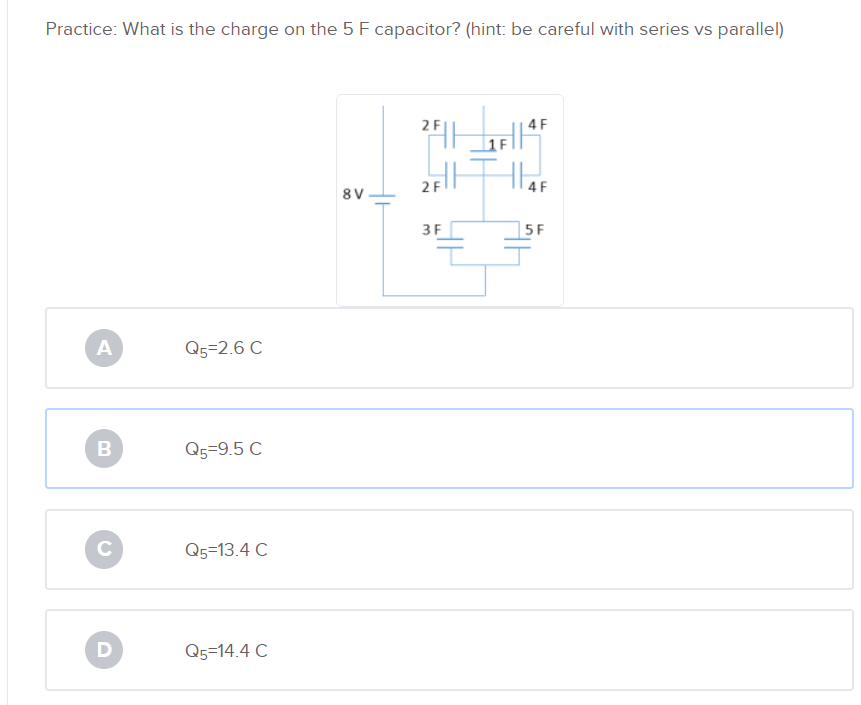 Solved Practice: What is the charge on the 5 F capacitor? | Chegg.com