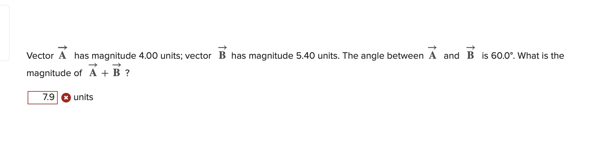 Solved Vector A→ A → has magnitude 4.00 units; vector B→ B → | Chegg.com