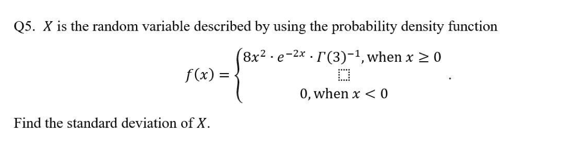 Solved Q5. X is the random variable described by using the | Chegg.com