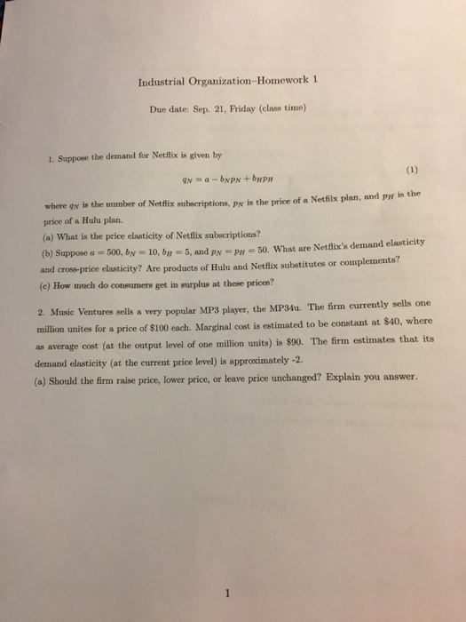 Solved Industrial Organization-Homework 1 Due date: Sep. 21, | Chegg.com