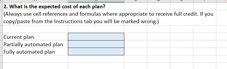 Gumball Candies manufactures jaw-breaker candies in a | Chegg.com