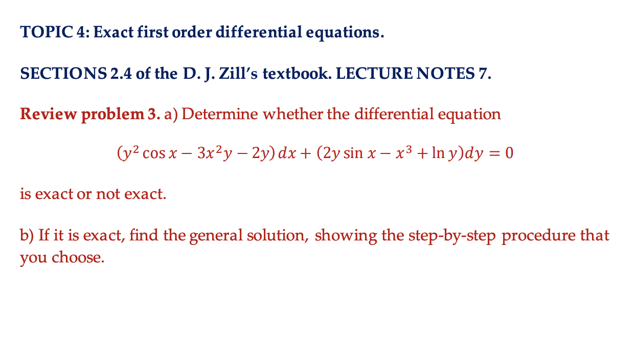 Solved TOPIC 4: Exact first order differential equations. | Chegg.com