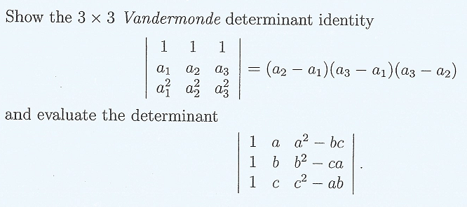 Solved Show the 3 x 3 Vandermonde determinant identity a2 1 | Chegg.com