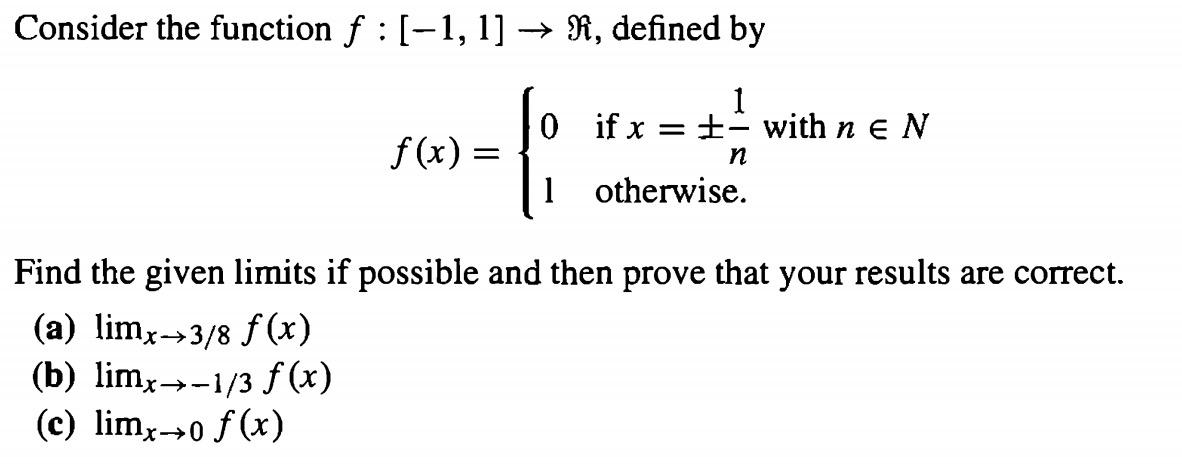 Solved Consider the function f:[−1,1]→ℜ, defined by f(x)={01 | Chegg.com