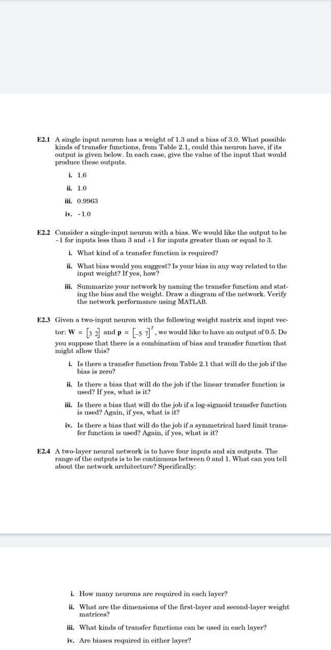 Solved E2.1 A single input neuron has a weight of 1.3 and a | Chegg.com