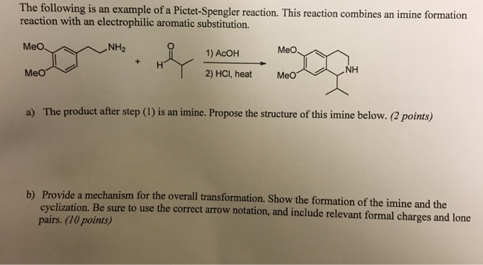 Solved The following is an example of a Pictet-Spengler | Chegg.com