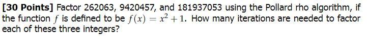 Solved [30 Points] Factor 262063,9420457 , and 181937053 | Chegg.com