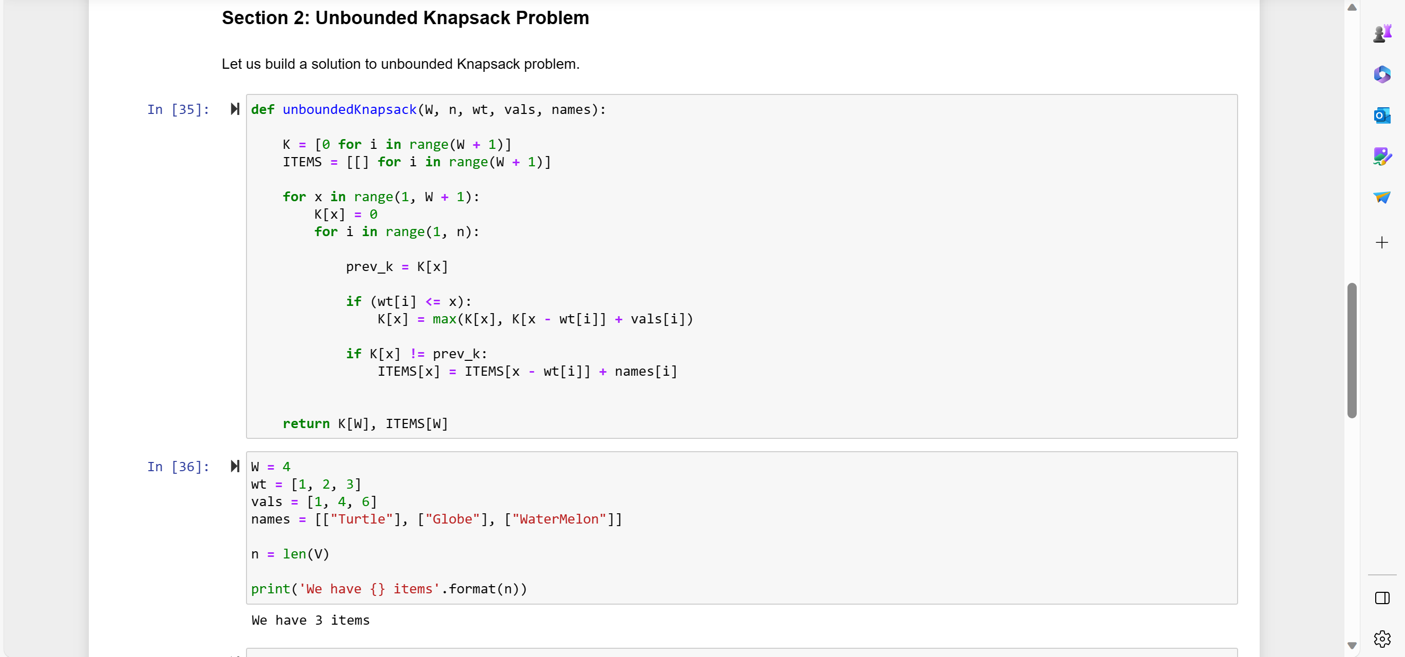 Solved In [37]: K,ITEMS= unboundedKnapsack ( W,n,wt,vals, | Chegg.com